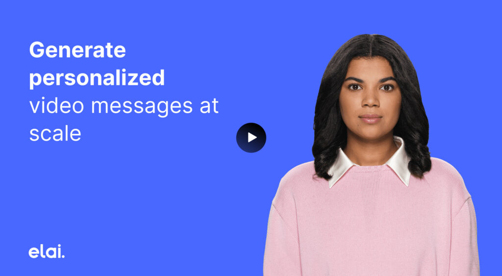 Generate personalized video messages at scale