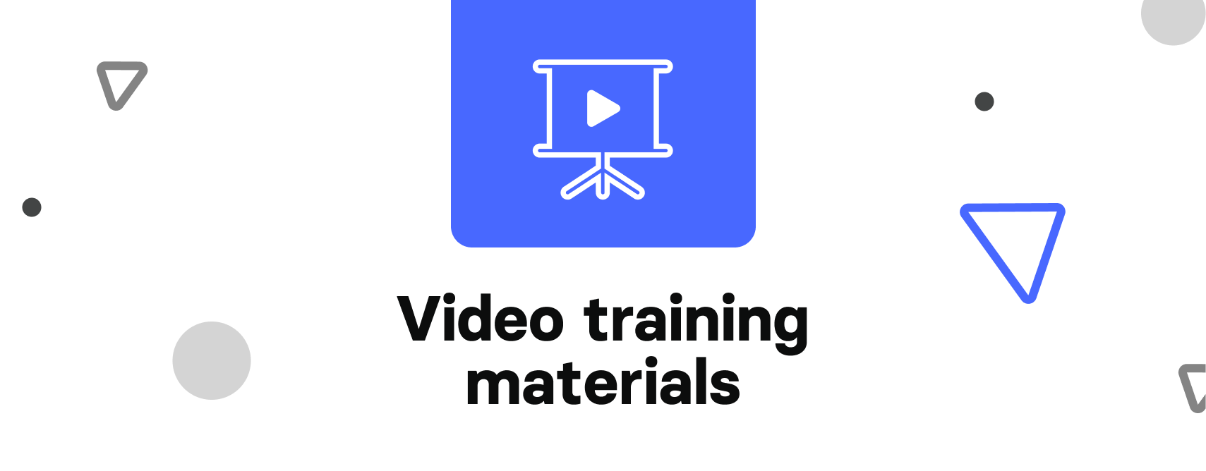 How to create an engaging video training materials