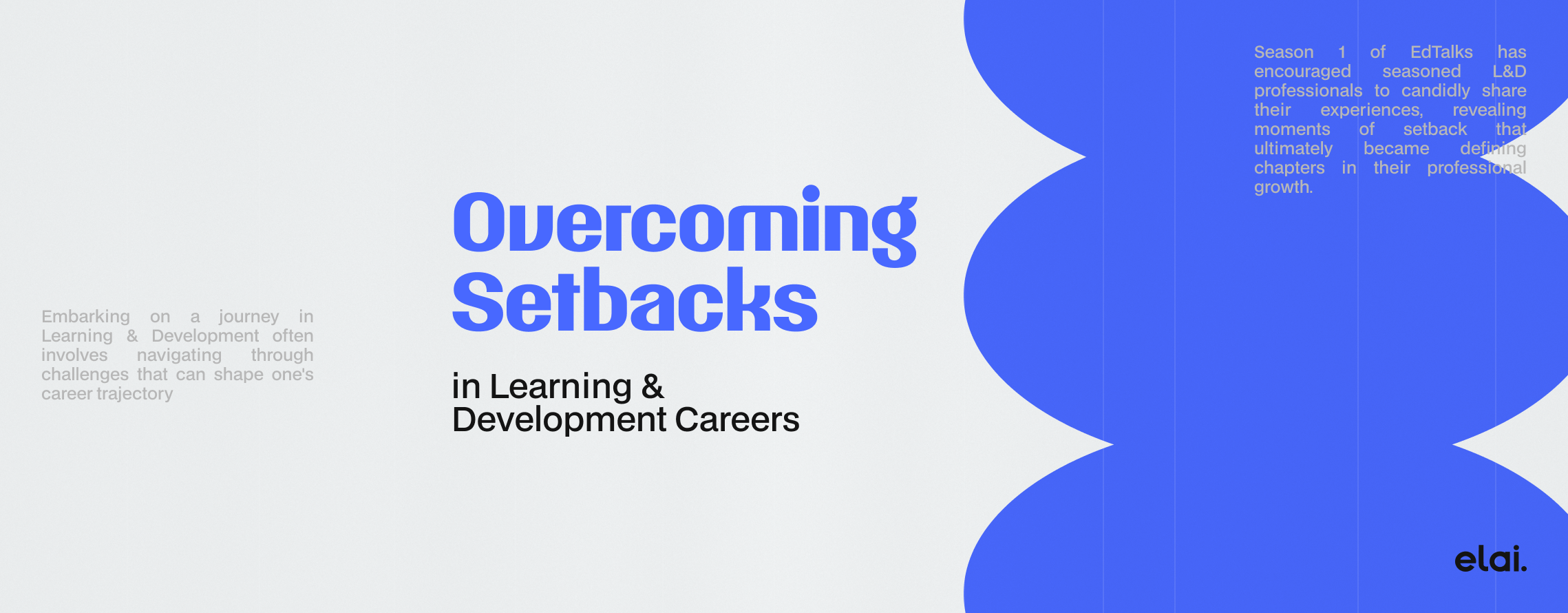 Season 1 Insight: L&D Experts Share Career-defining Setbacks