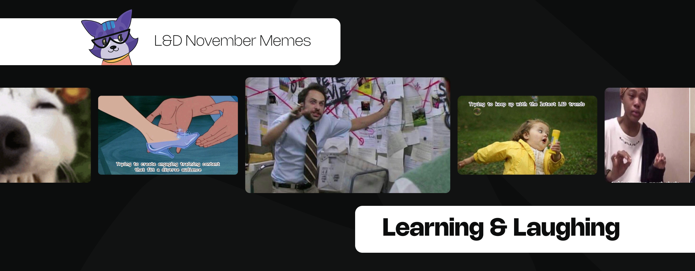 L&D November Memes: Learning & Laughing