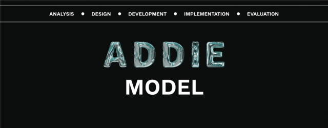 ADDIE Model: A Roadmap to Training Success